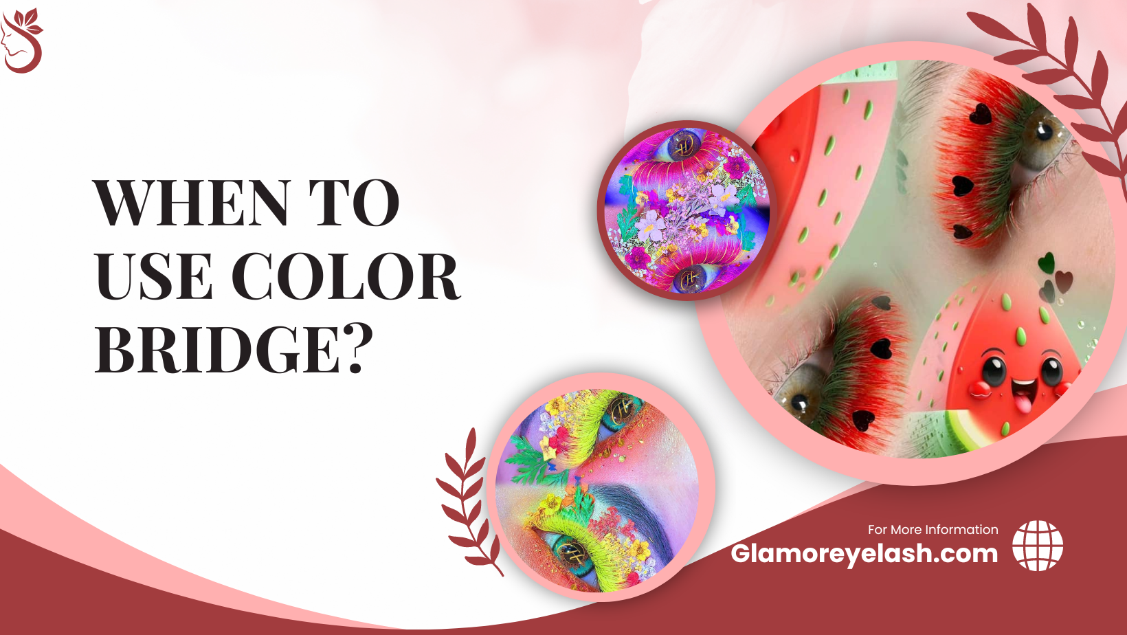 WHEN TO USE COLOR BRIDGE? – GlamorEyelash