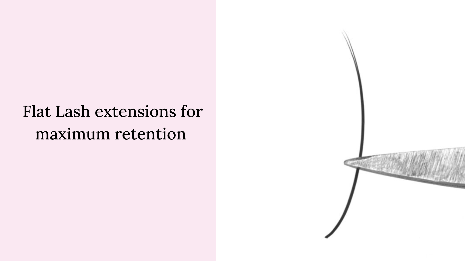 Flat Lash extensions for maximum retention – GlamorEyelash